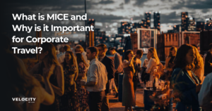 What is MICE? Importance and Benefits for Corporate Travel